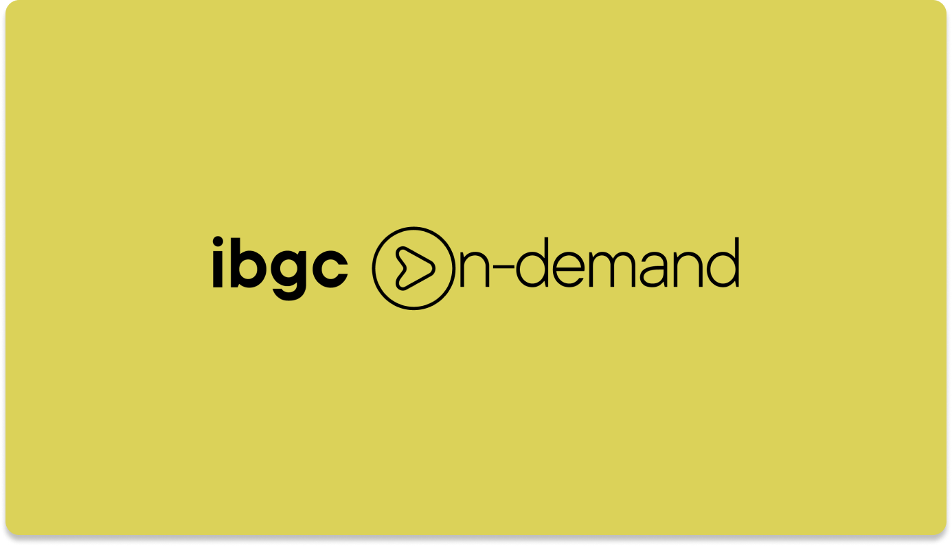 IBGC On-demand | ibgcondemand.org